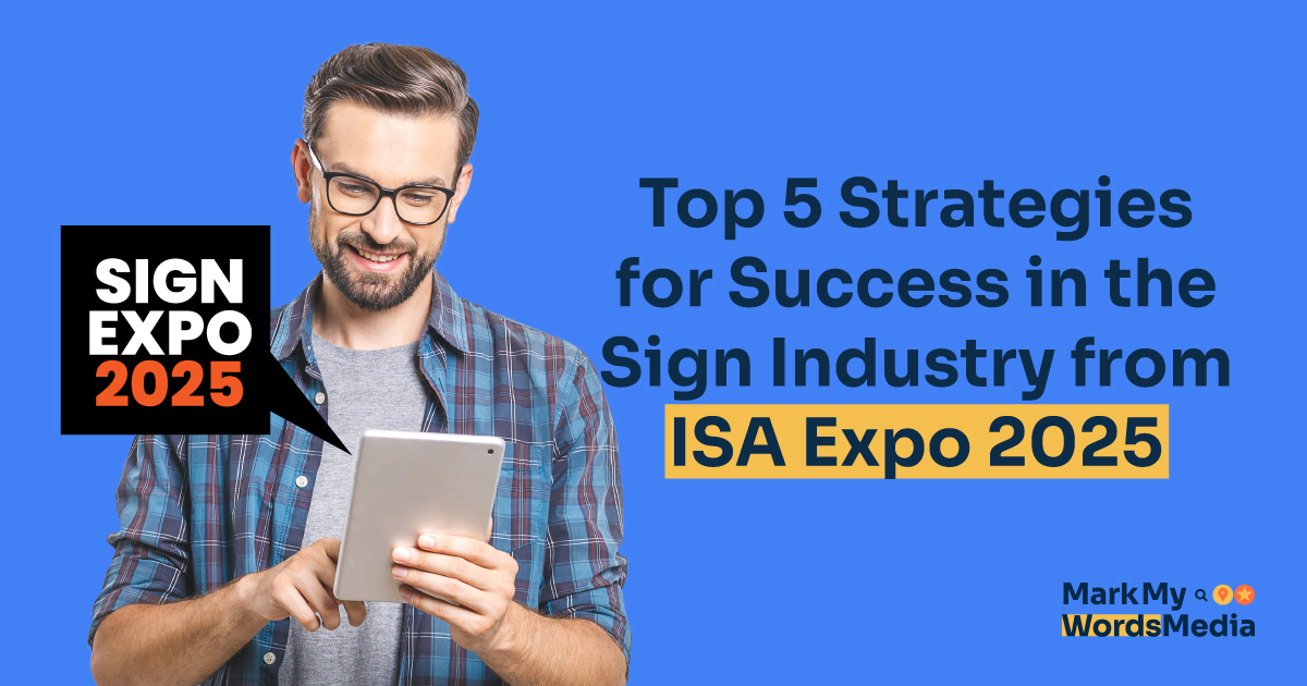 5 Insights for Success in the Sign Industry, Inspired by ISA ...